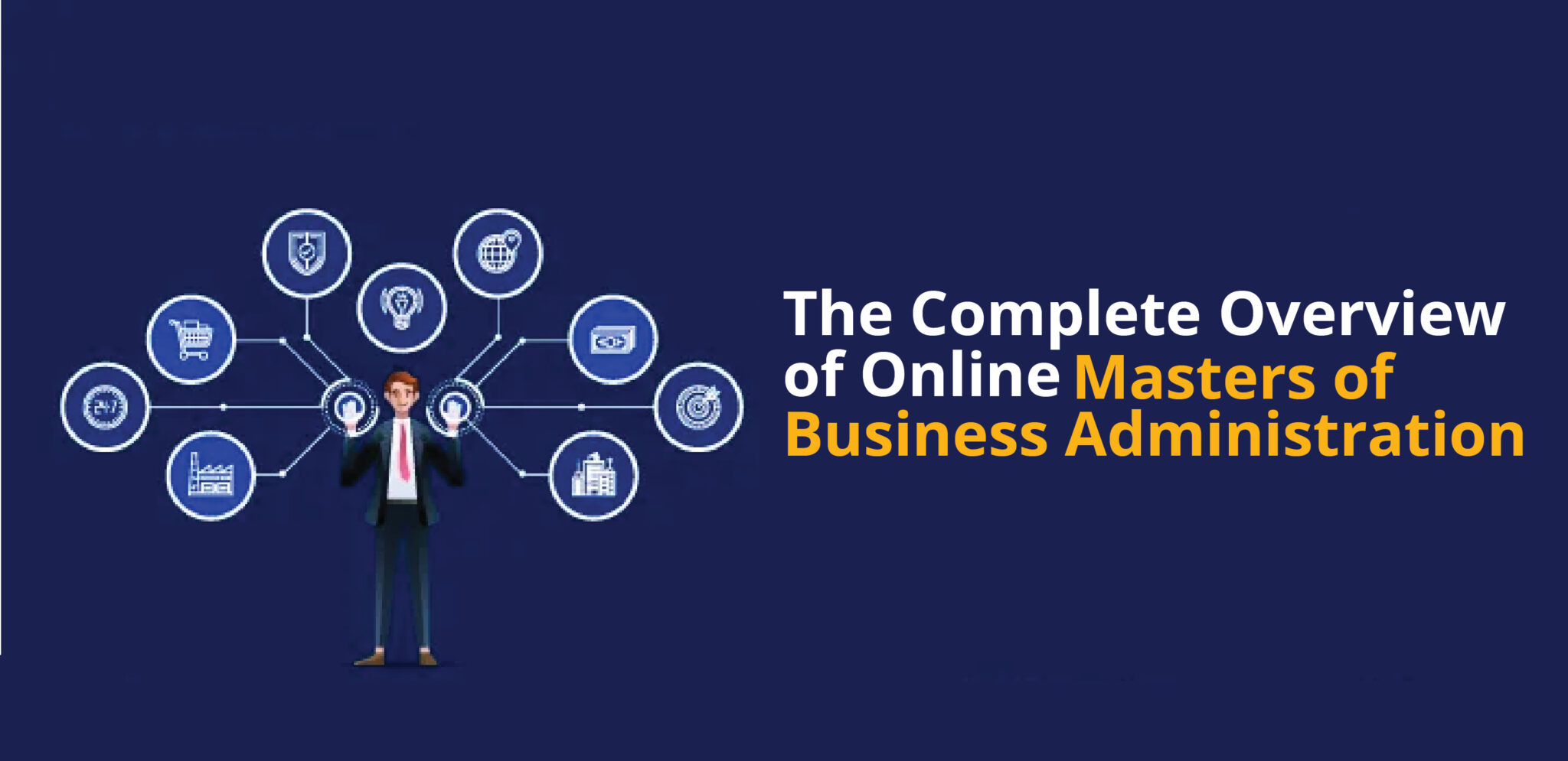 The Complete Overview of Online Masters of Business Administration ...